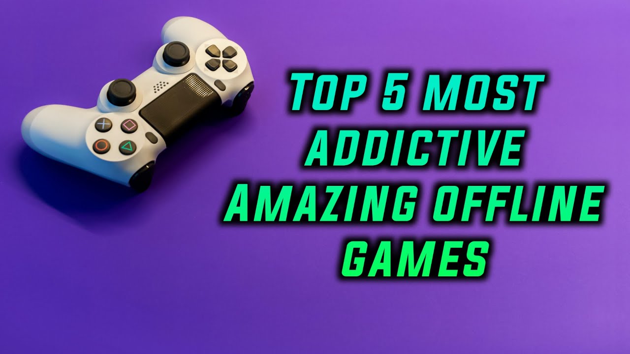 Top 5 Most Addictive Amazing offline Games Under 100 MB [2020] - YouTube