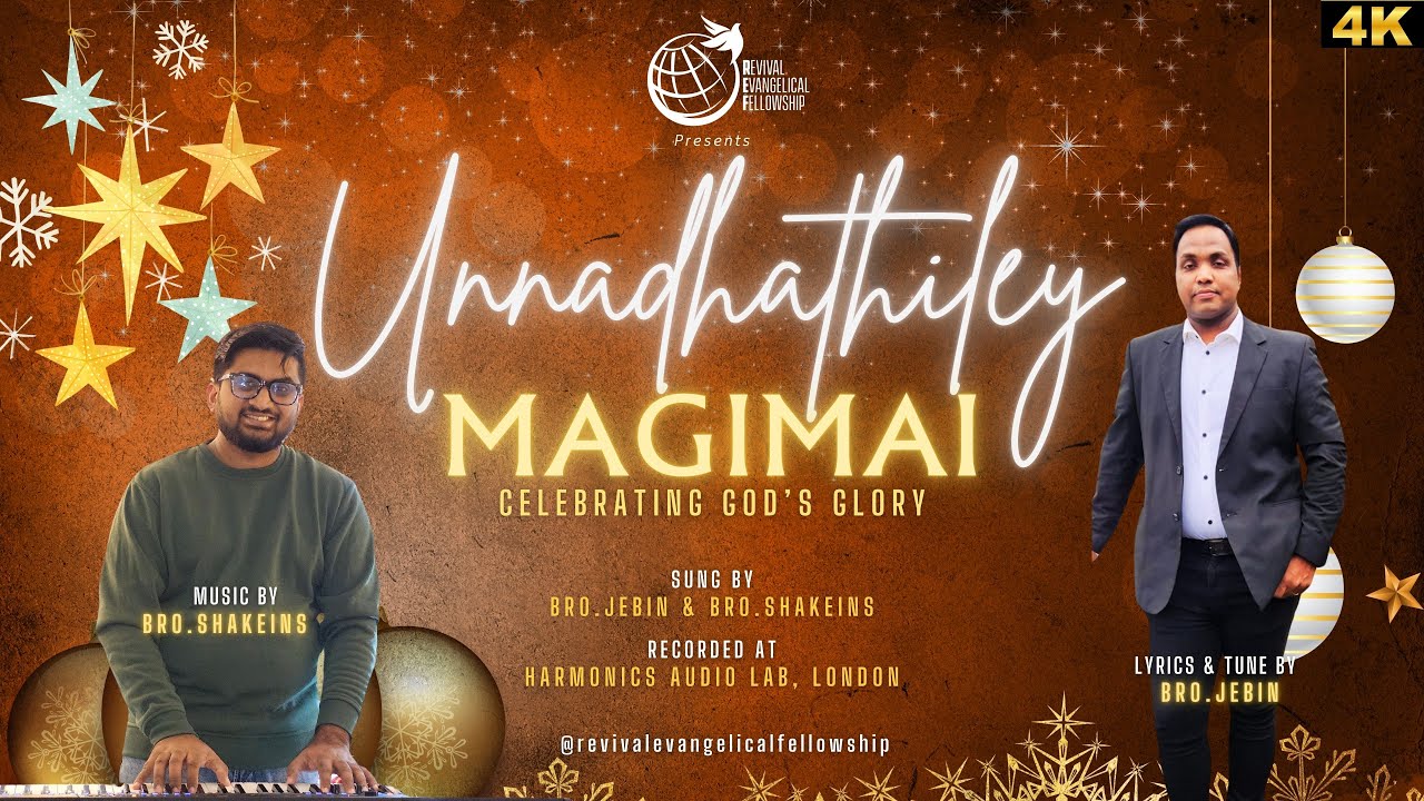 UNNADHATHILEY MAGIMAI | TAMIL CHRISTMAS SONG 2024 | TAMIL CHRISTIAN SONG | BRO. JEBIN | REF ...