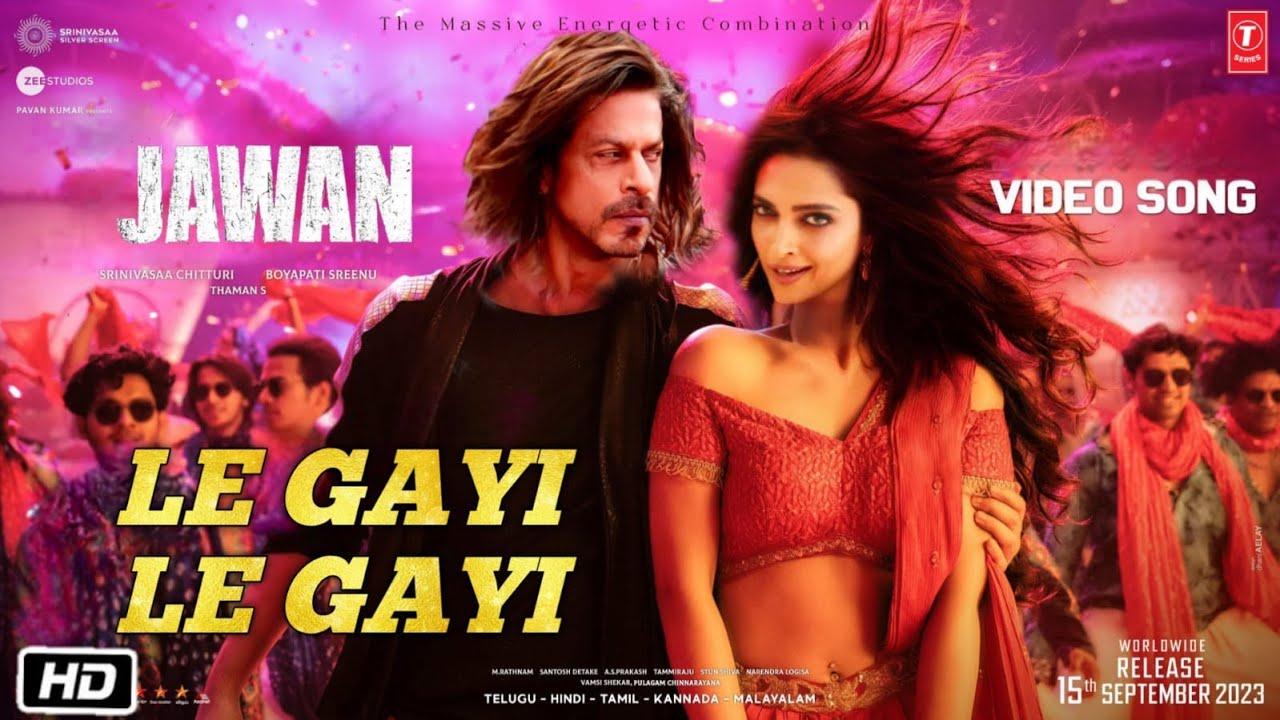 Jawan Item Song | Legayi Le | Shahrukh Khan | Deepika Padukone | Arijit ...