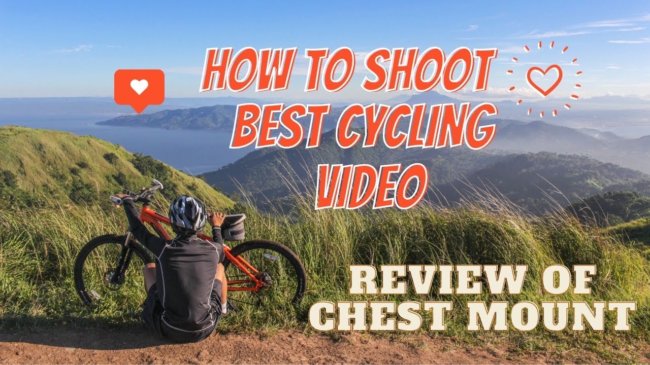 Review Of Chest Mount | How to shoot best cycling video | motovloging ...
