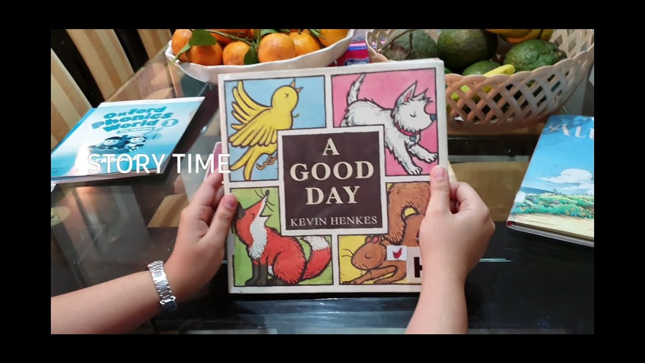 It's Story time| A GOOD DAY| KEVIN HENKES| Children’s Book Read |Hoc ...