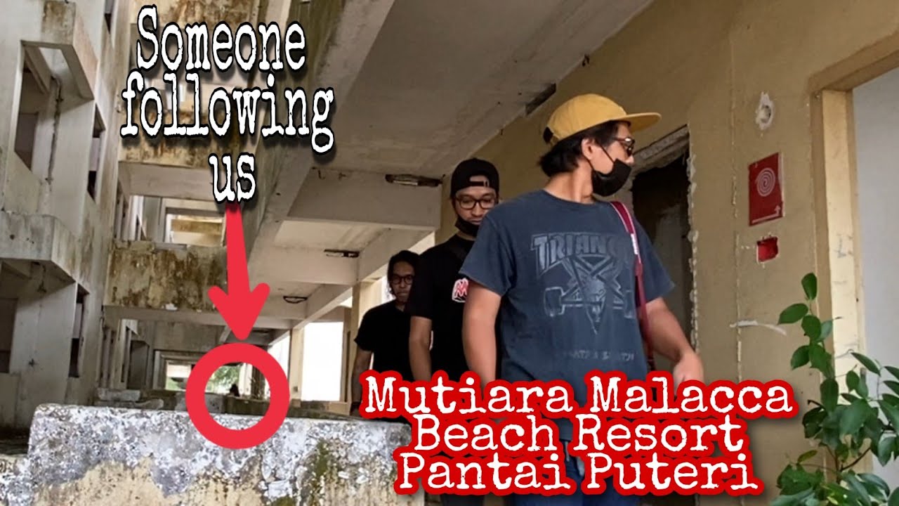 UnsolvedCase : 02 Mutiara Malacca Beach Resort Pantai Puteri (FULL ...