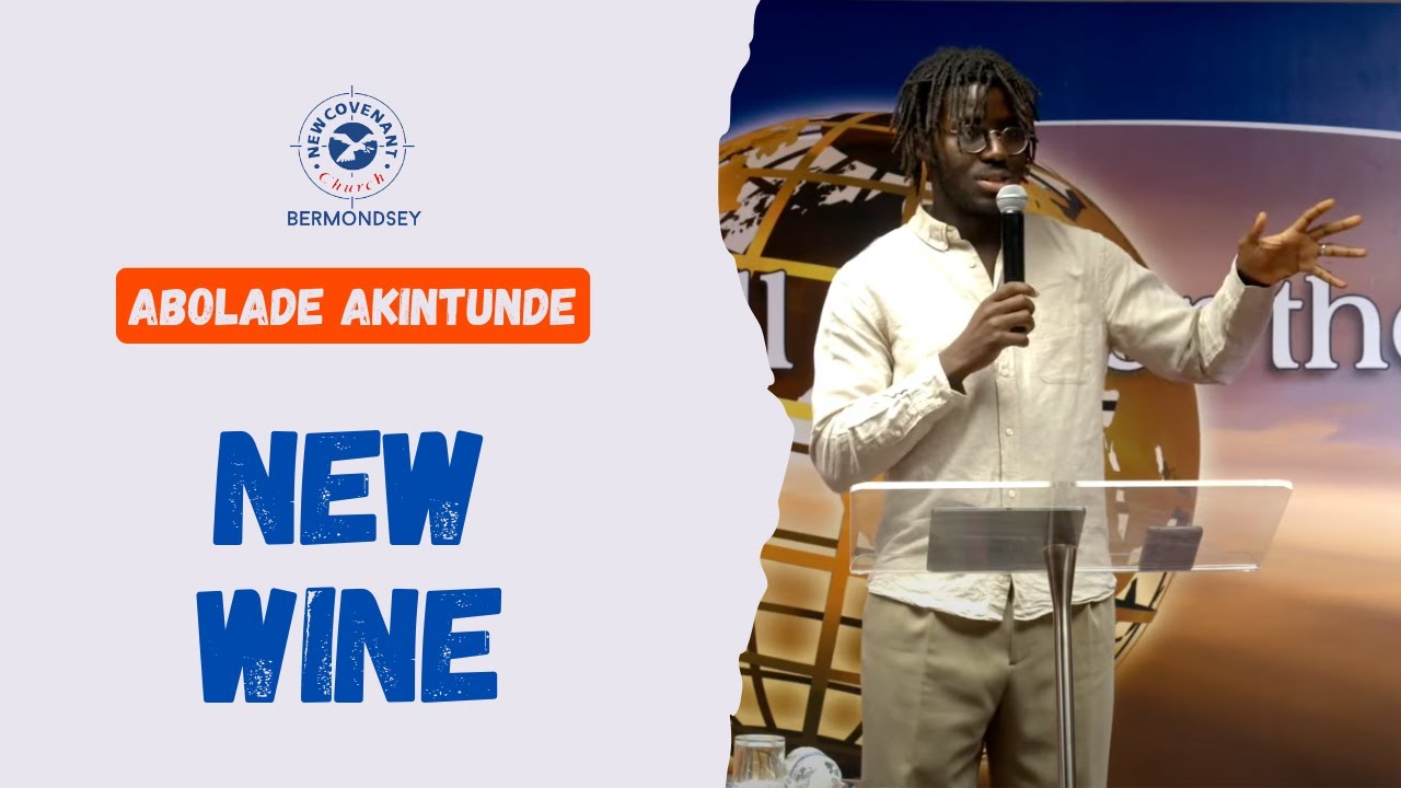 New Wine | Abolade Akintunde | 08.06.25 - YouTube