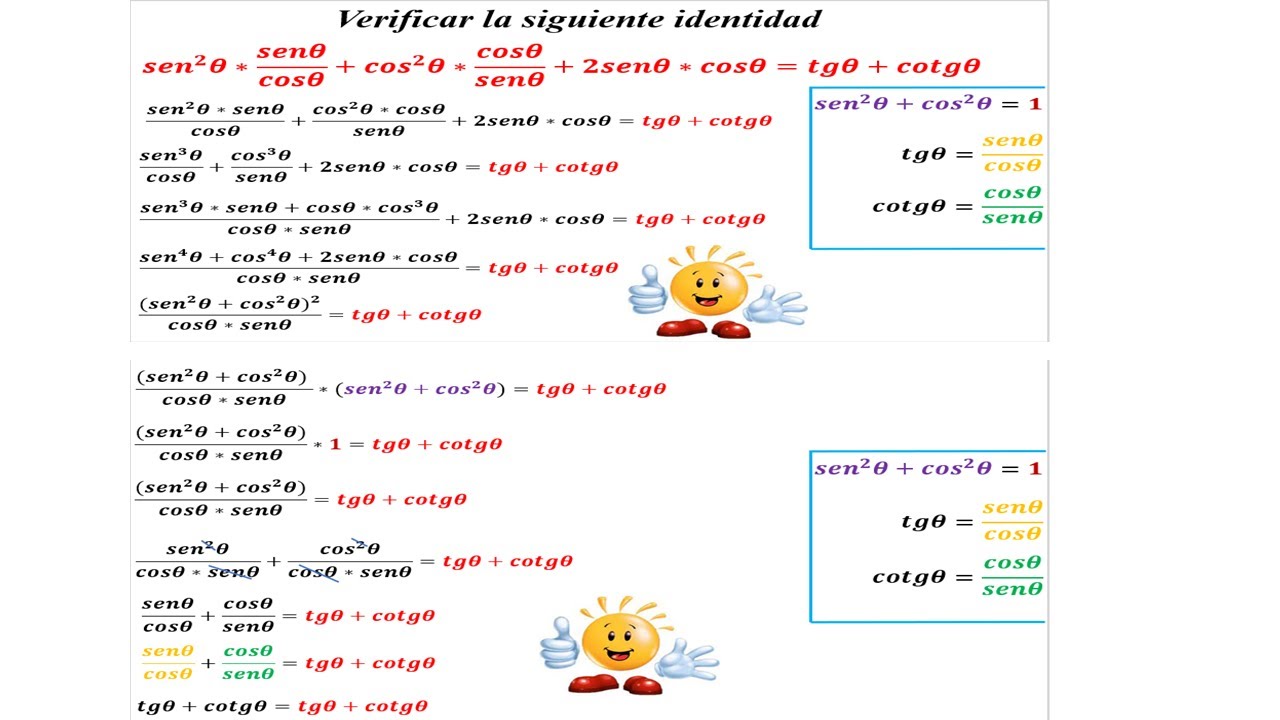 sen^2 θ x senθ/cosθ + cos^2 θ x cos θ/senθ + 2senθ x cosθ=tgθ + cotgθ ...