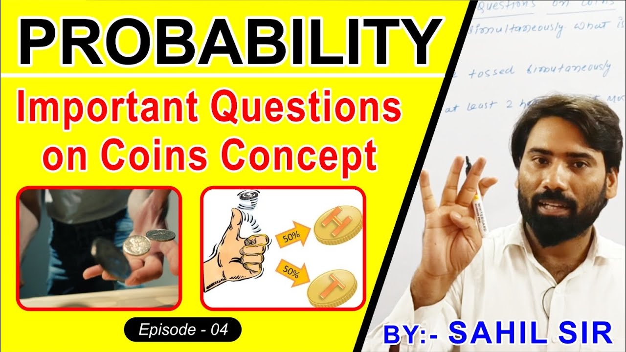 Probability | Class 10 | Important Questions on Coins Concept | EP 04 ...