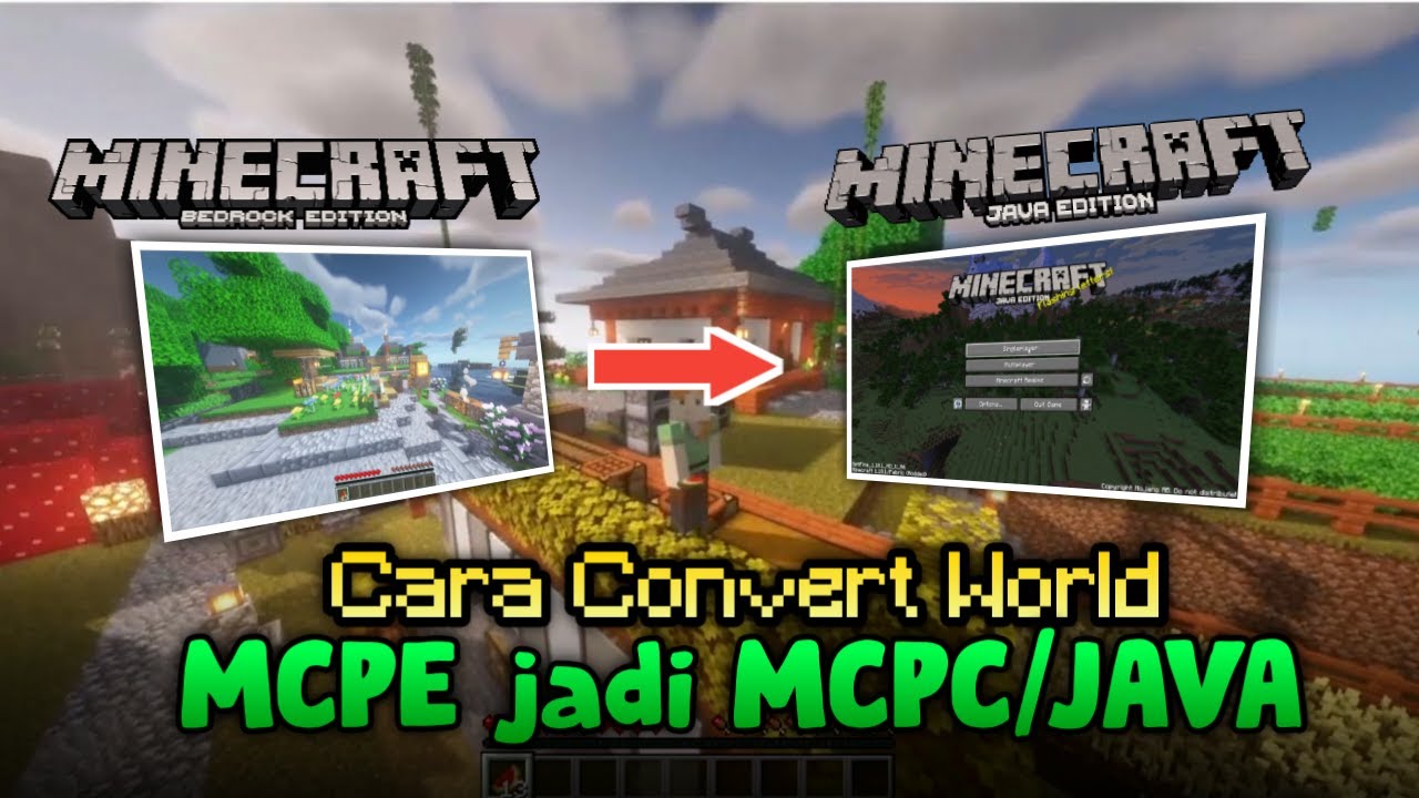 TUTORIAL CARA MENGUBAH MAP MCPE KE MCPC JAVA Tlauncher Bisa Ganti Versi ...