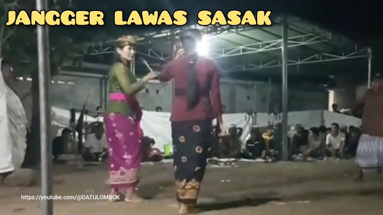 JANGGER LAWAS SASAK LOMBOK || DATU LOMBOK - YouTube