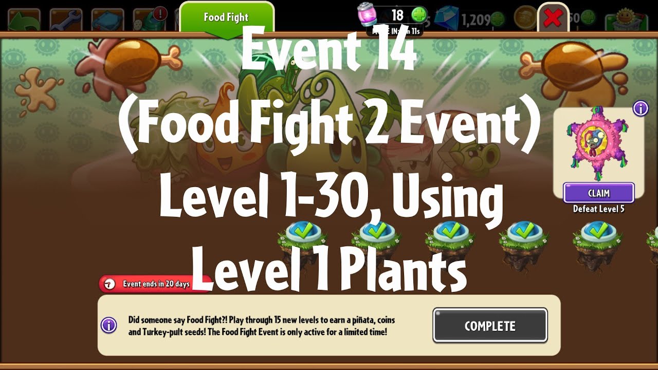 PvZ2 Thymed Event (Food Fight 2 Event)(Event 14)(20 Days), Level 1-30 ...
