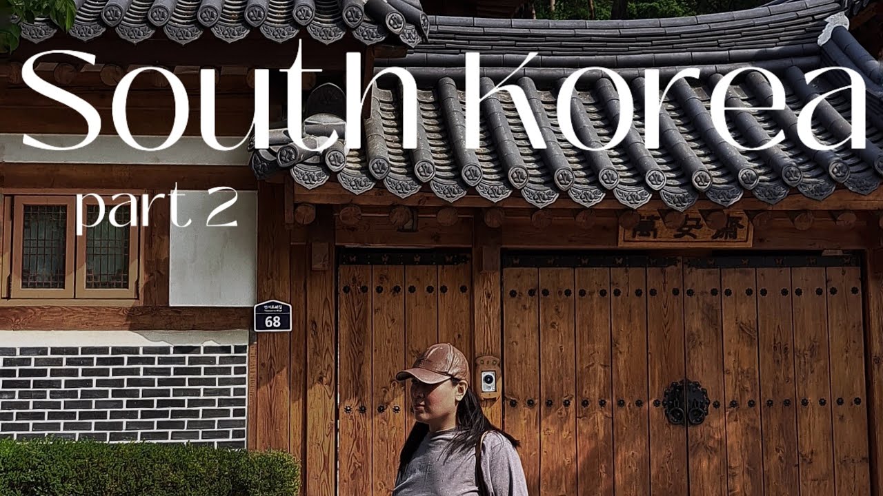 SOUTH KOREA VLOG PART 2 - YouTube