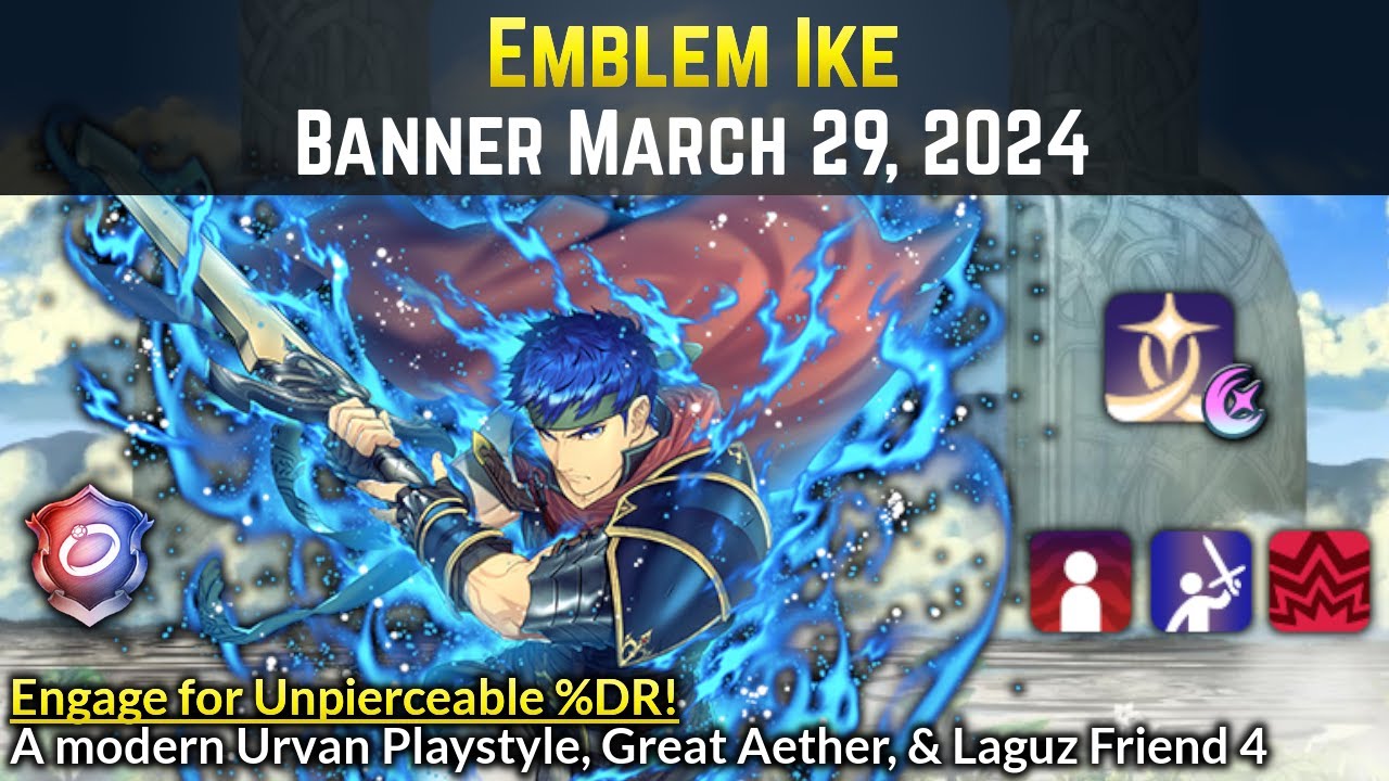 Emblem Ike goes Full Tank! Great Aether, Laguz Friend, & more Engage ...