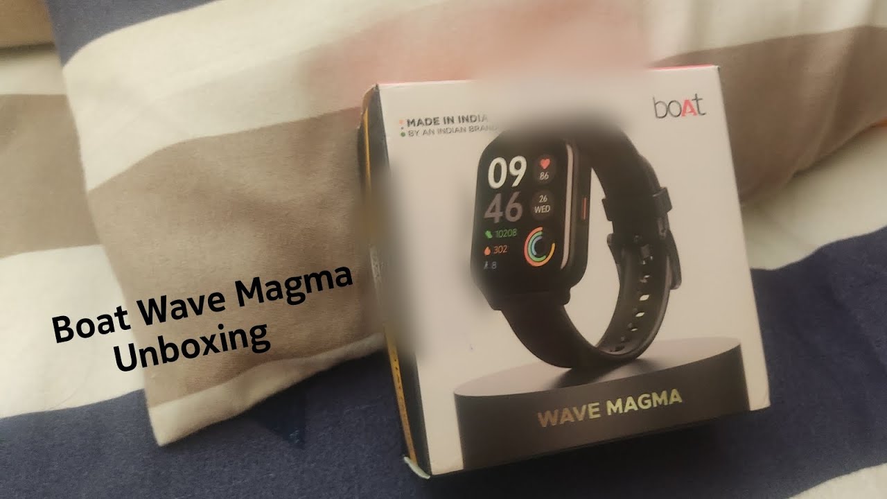 Boat Wave Magma Unboxing review (Gift)| At 6,999Rs! - YouTube