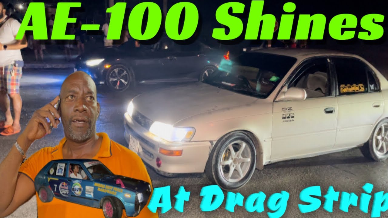 AE-100 Shines at Drag Strip 🇯🇲 - YouTube