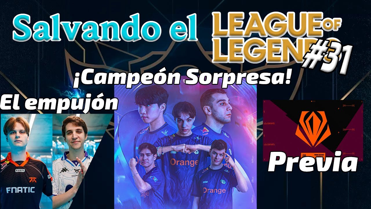 KCorp campeón por sorpresa | Supa vs Upset | Previa del First Stand | Salvando el LoL #31 - YouTube