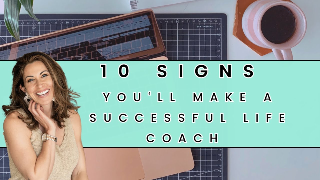 10 Signs That You Will Make A Successful Life Coach - FULL PODCASt ...