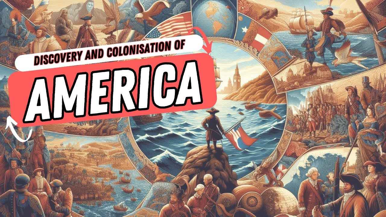 The Discovery & Colonization of America – How Europeans Arrived and ...