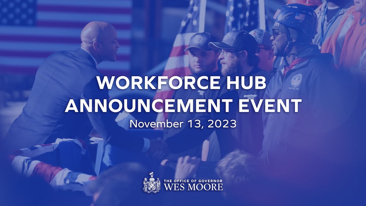 Governor Wes Moore Workforce Hub Announcement in Baltimore - YouTube