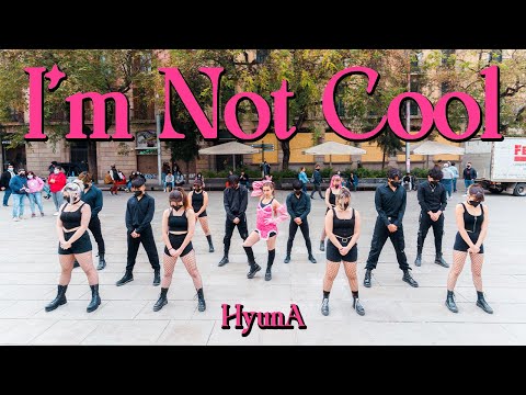 [KPOP IN PUBLIC]  HyunA (현아) _ I'M NOT COOL | Dance Cover by EST CREW | From Barcelona