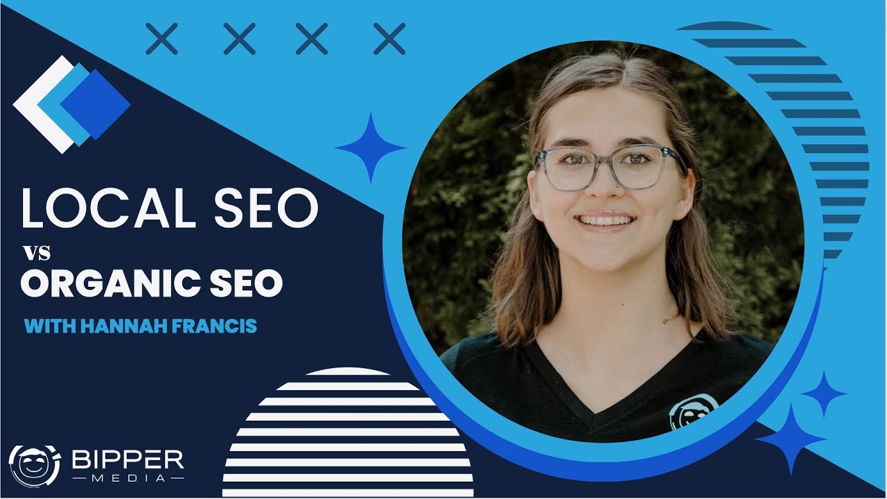 Local SEO vs Organic SEO with Hannah Frances - YouTube