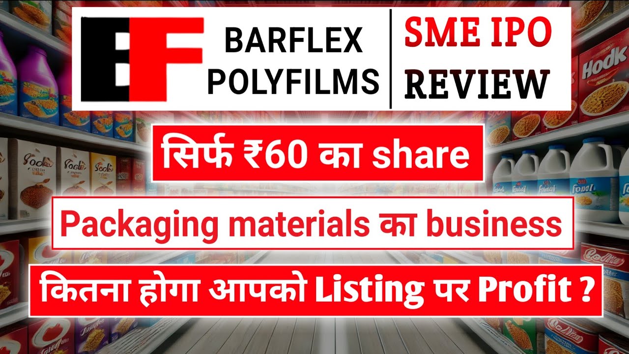 Barflex Polyfilms Ipo Review | Barflex Polyfilms Ipo | SME Ipo | IPO ...