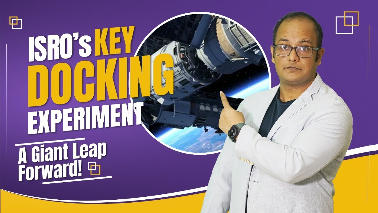 ISRO’s Key Docking Experiment: A Giant Leap Forward! 🚀 | Abhishek Abhay - YouTube