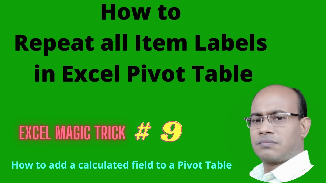 How To Repeat All Item Labels In Excel Pivot Table YouTube How To Repeat All Item Labels In Excel Pivot Table YouTube