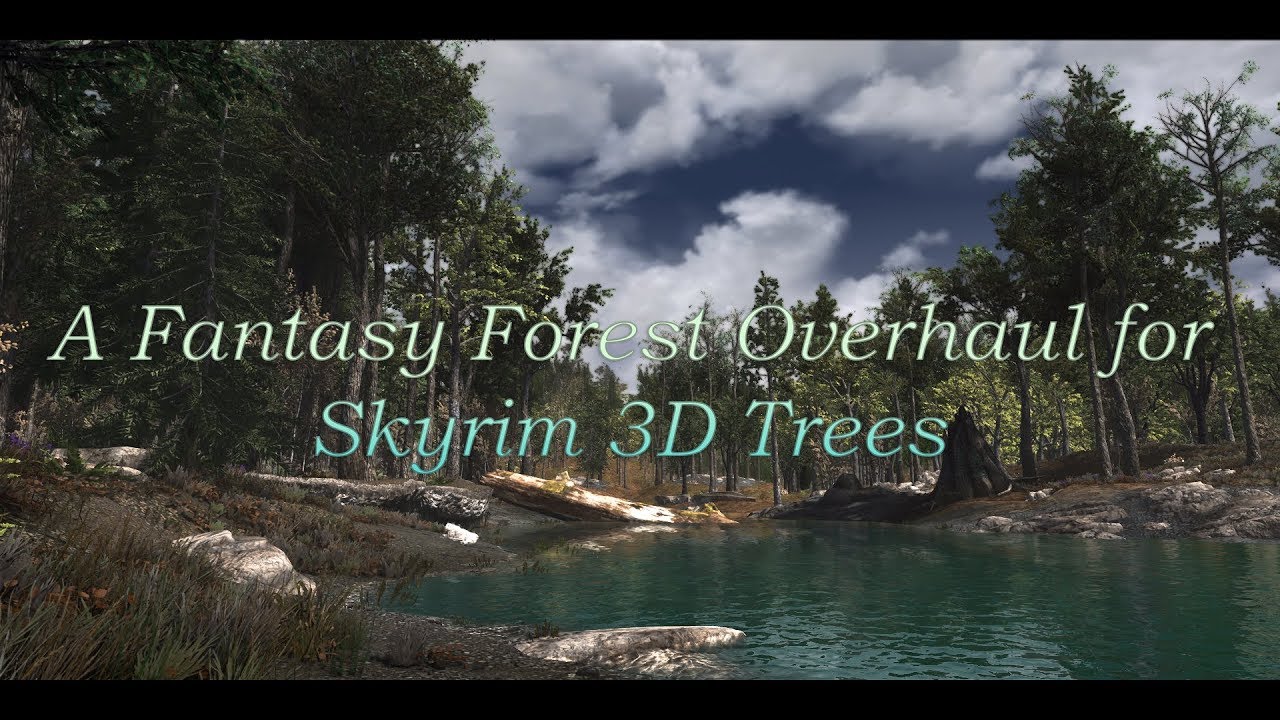 Skyrim Special Edition - New Version 1.1 - A Fantasy Forest Overhaul ...