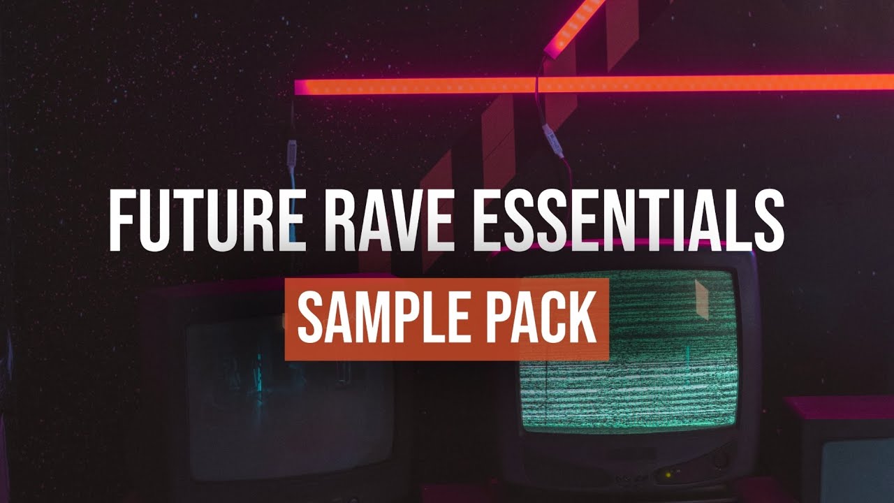 FUTURE RAVE ESSENTIALS - SAMPLES, PRESETS & VOCALS | SAMPLE PACK - YouTube
