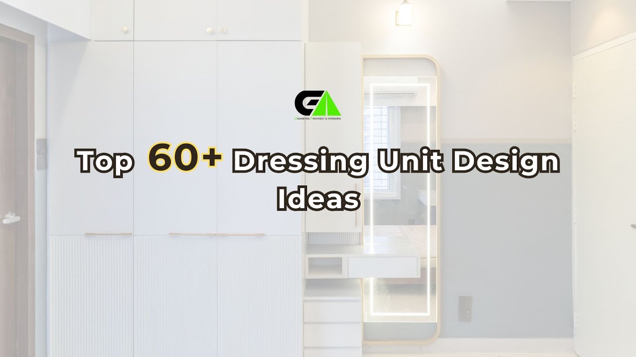 Top 60+ Dressing Unit Design Ideas 2025 | Modern, Luxury & Space-Saving ...