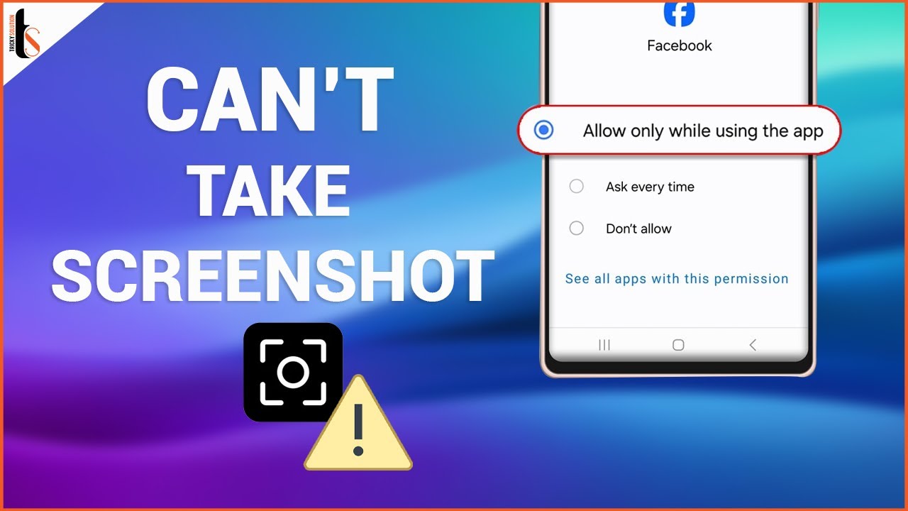 How to fix it Unable to take a screenshot : Take Screenshot Due to ...