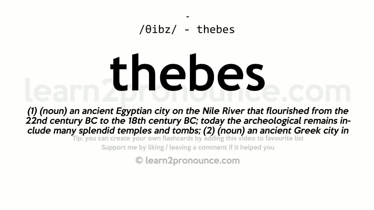 Thebes pronunciation and definition - YouTube
