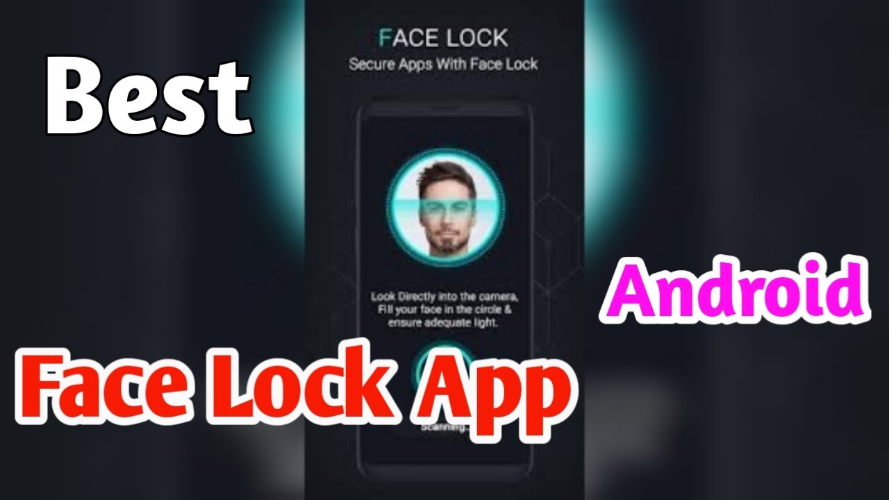 Best Face lock app of Android. How to lock apps by face lock - YouTube
