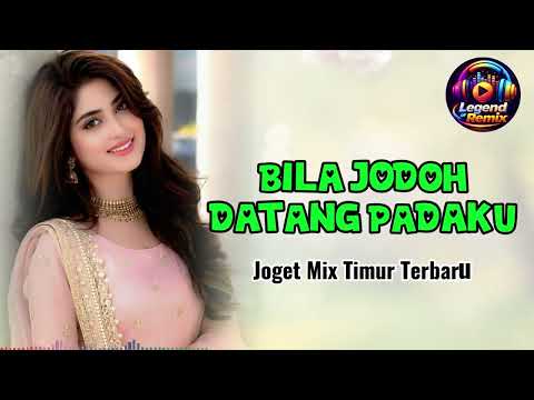 BILA JODOH DATANG PADAKU 🌹 | Joget Remix Terbaru 2026 | Lagu Viral TikTok Paling Enak Buat Joget
