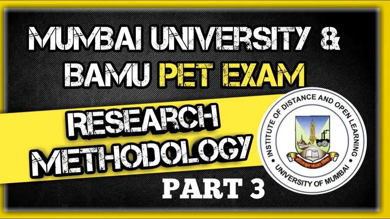Mumbai university and BAMU PET exam 2021/Research Methodology/Research ...