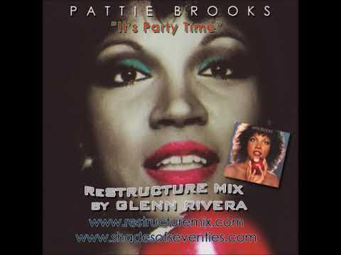 REISSUE: "It's Party Time" - Glenn Rivera ReStructure Mix - Pattie Brooks - YouTube