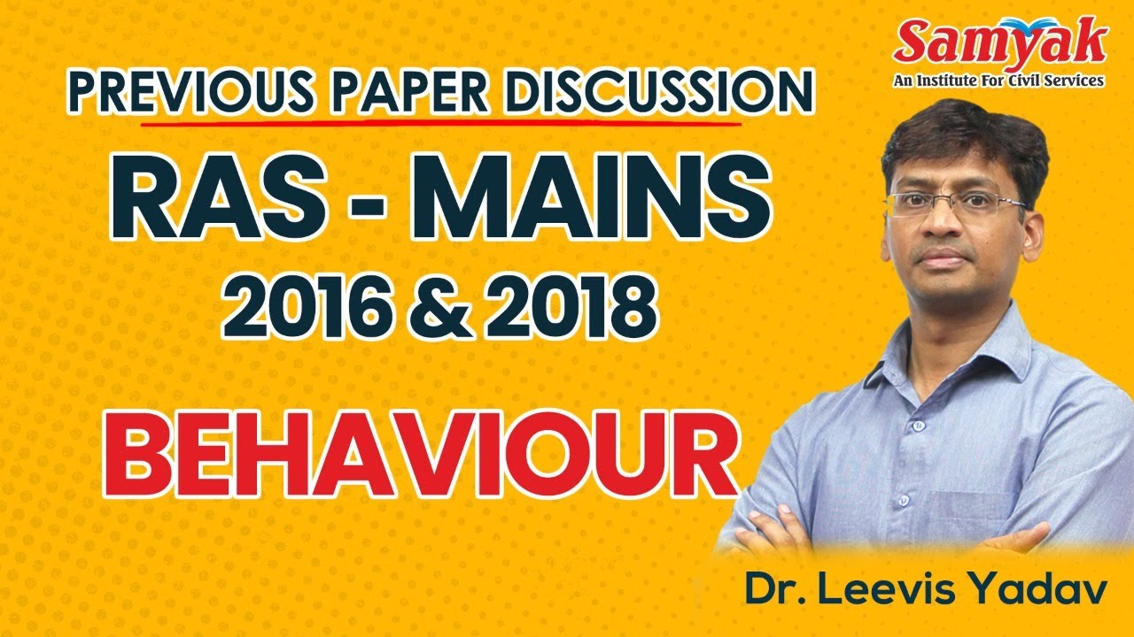 RAS Mains 2016 and 2018 Paper | RAS Previous Year Behaviour Paper | Dr ...
