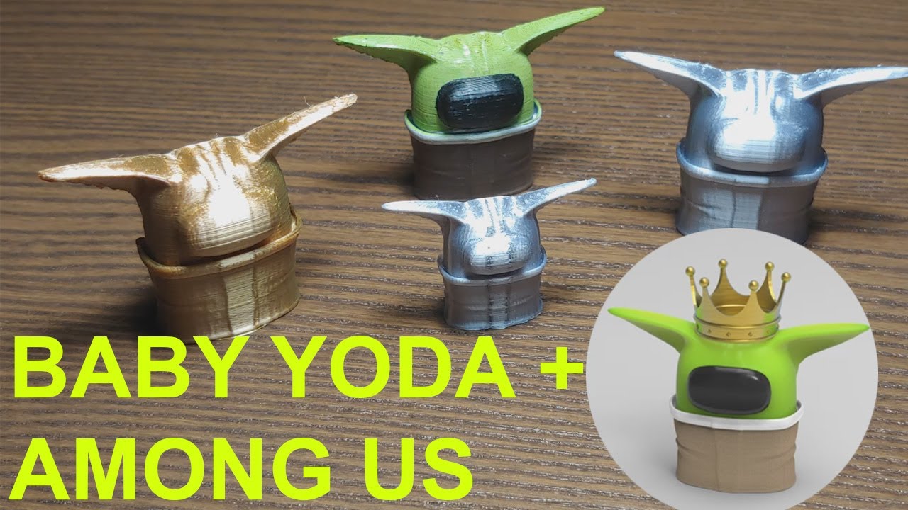 Baby Yoda and Among Us_We Create, 3D Print, Paint, and Play with our ...