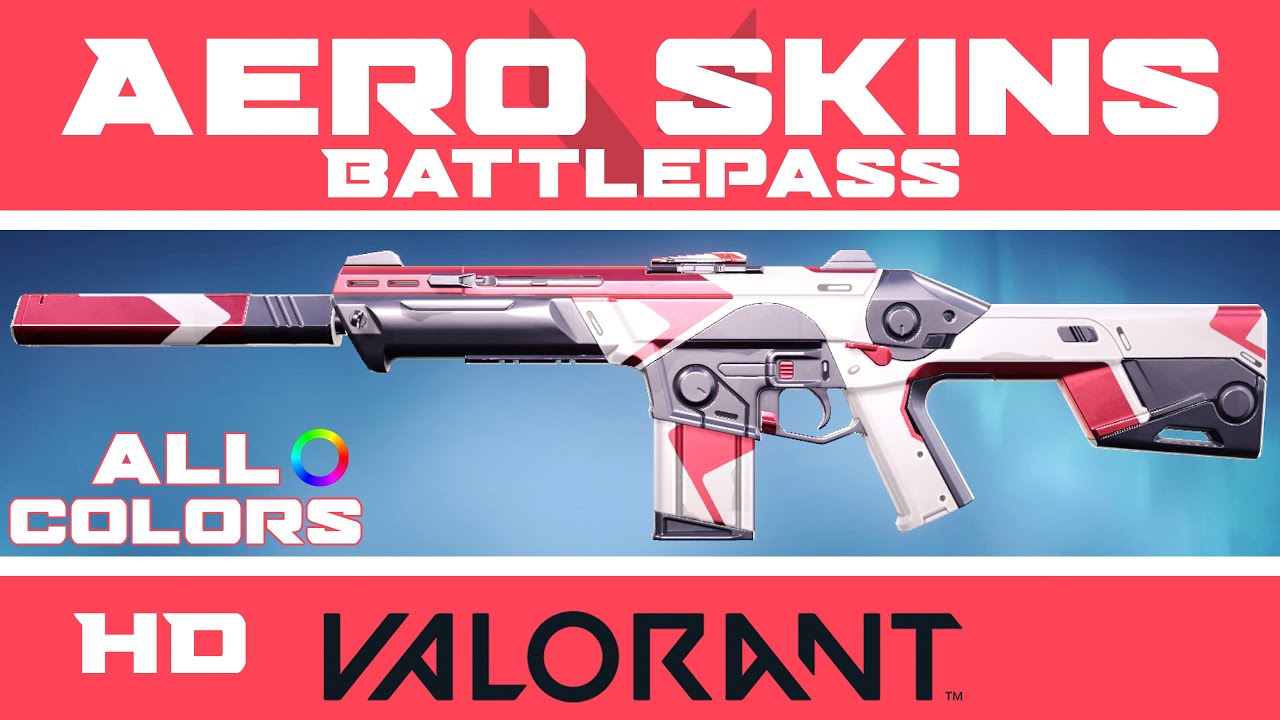 Aero VALORANT SKINS (ALL COLORS) | Episode 3: Act 3 Battle Pass Skin ...