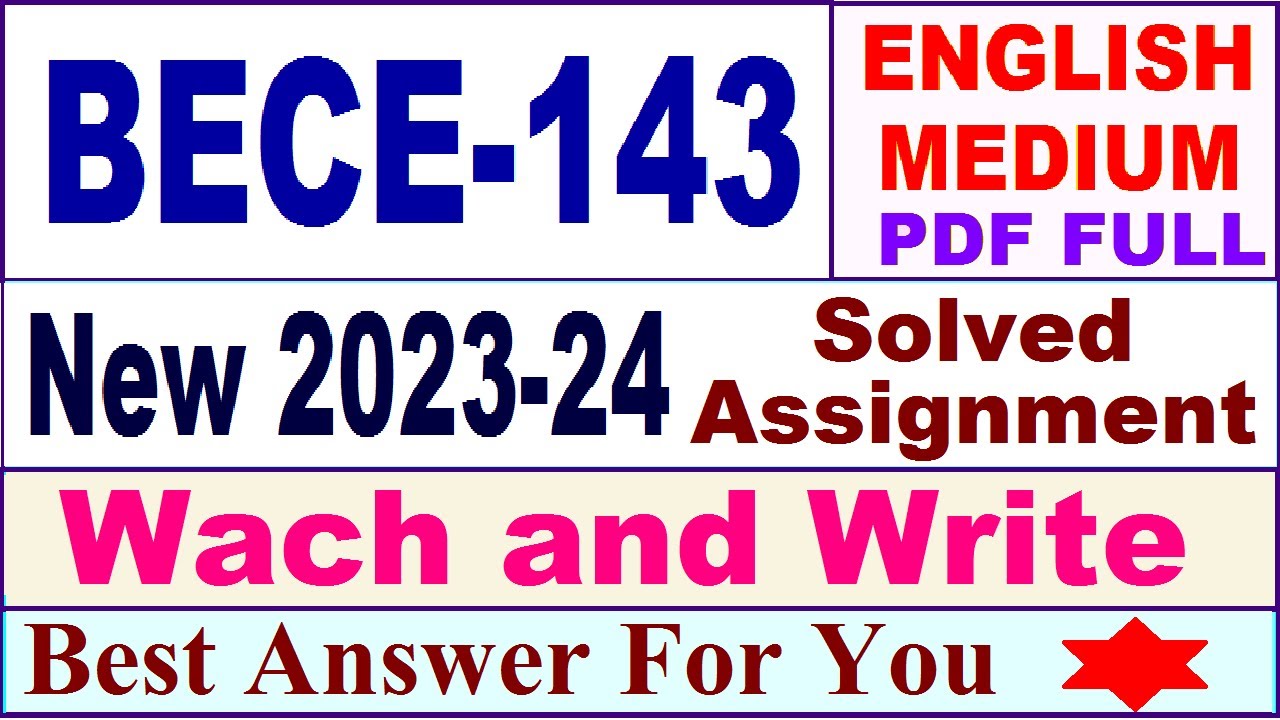 bece 143 solved assignment 2023-24 in English / bece 143 solved ...