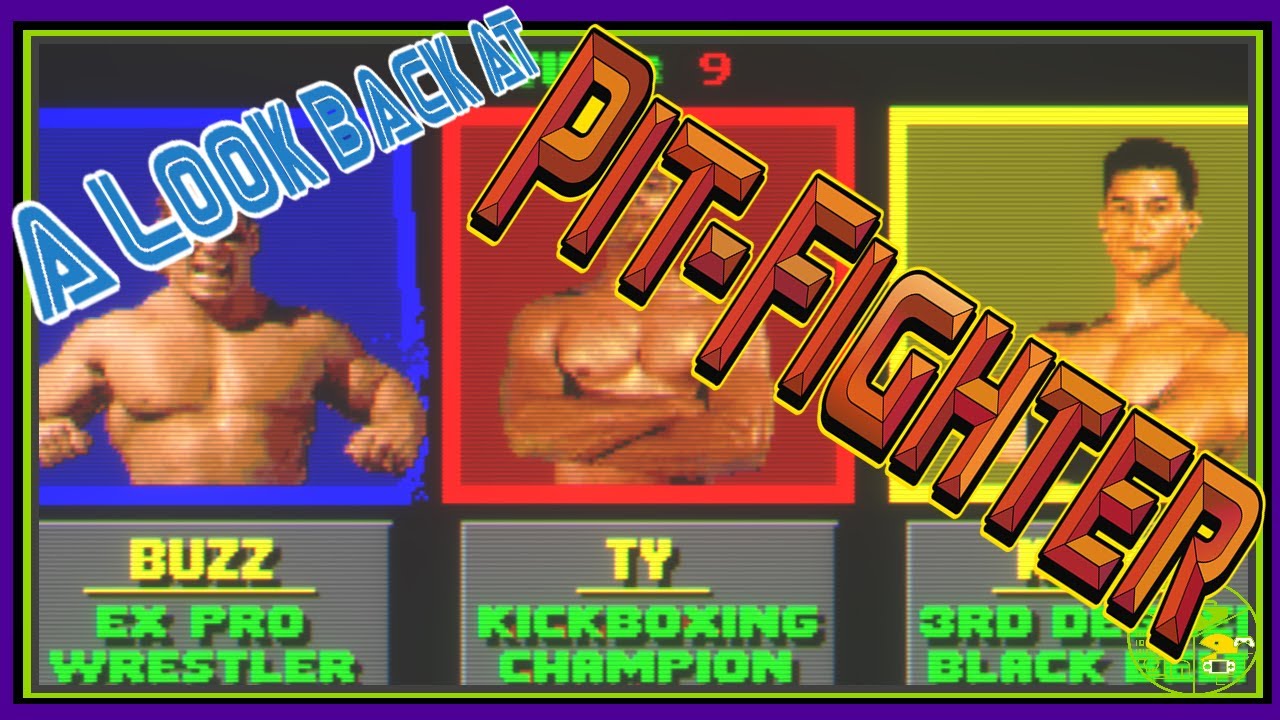 Pit-Fighter, A Retrospective - YouTube