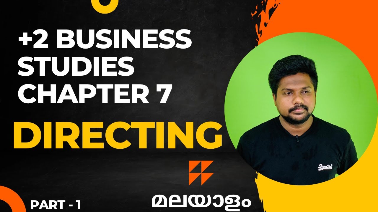 Plus Two Business Studies| Chapter 7| Directing | Part 1 - YouTube