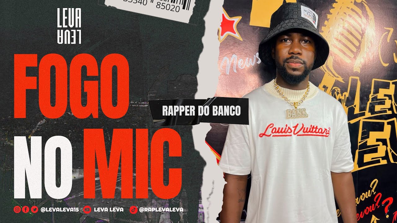 Fogo no mic c/ Rapper do Banco #5° edição💯🔥 - YouTube