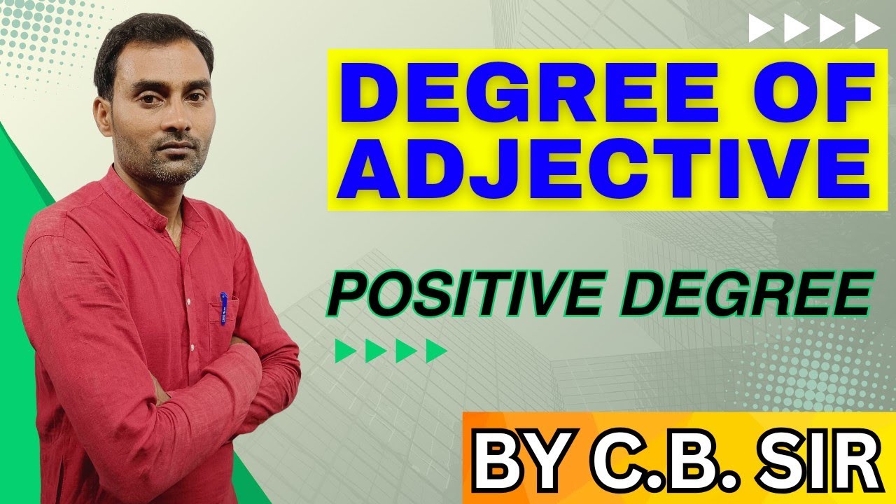 Degree Of Adjectives | Comparison Of Adjectives Concept & Use In ...