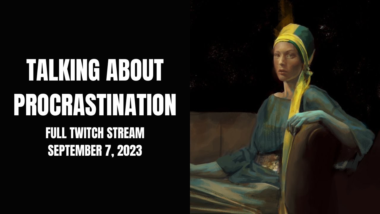Talking about procrastination as a professional artist | Full Twitch ...