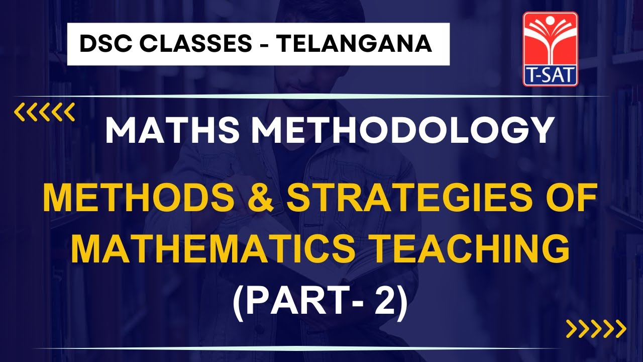 DSC Guidance || Maths Methodology - Methods & Strategies of Mathematics ...