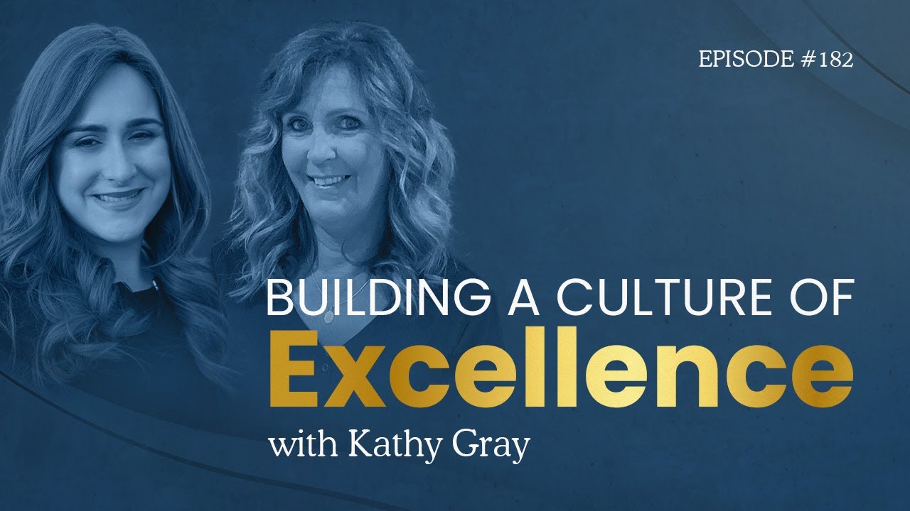 Building a Culture of Excellence with Kathy Gray - YouTube