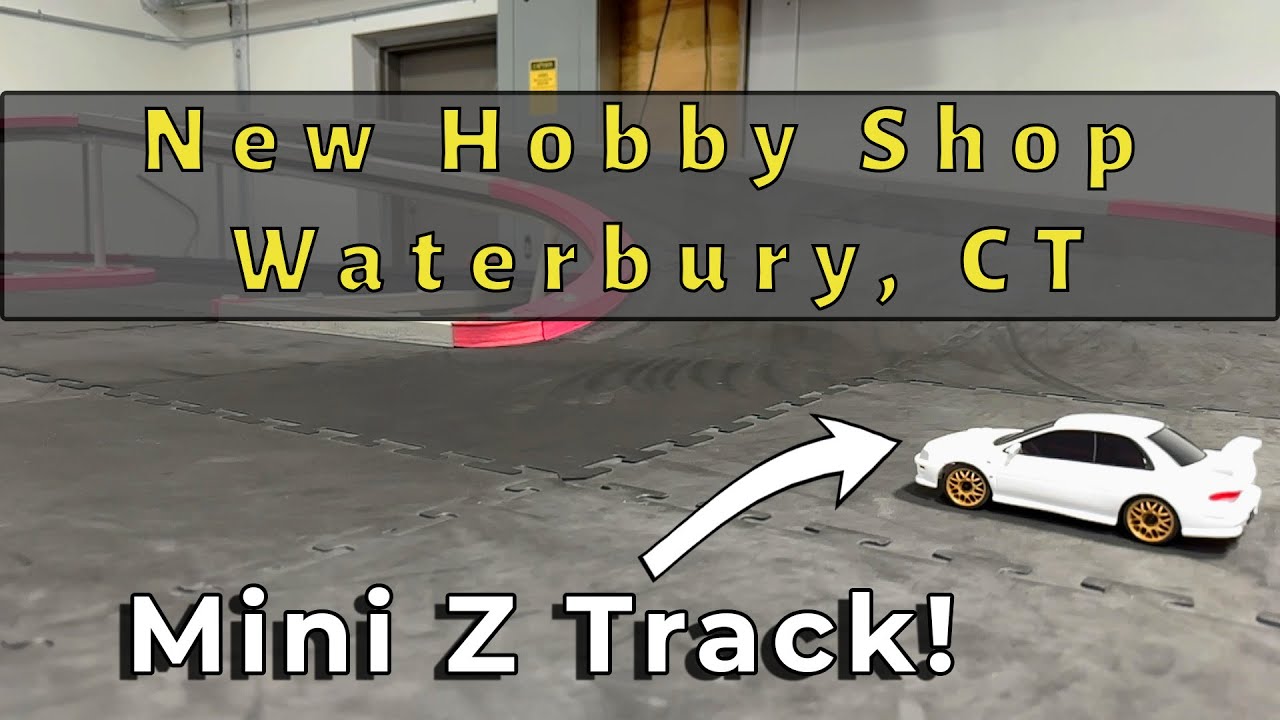 NEW Hobby Shop & Mini Z Track - Route 73 Hobby/RCHR - Waterbury ...