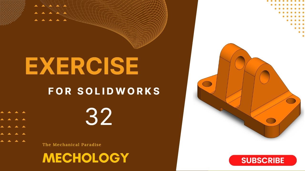 SolidWorks Exercise- 32 | SolidWorks Tutorial-32 - YouTube