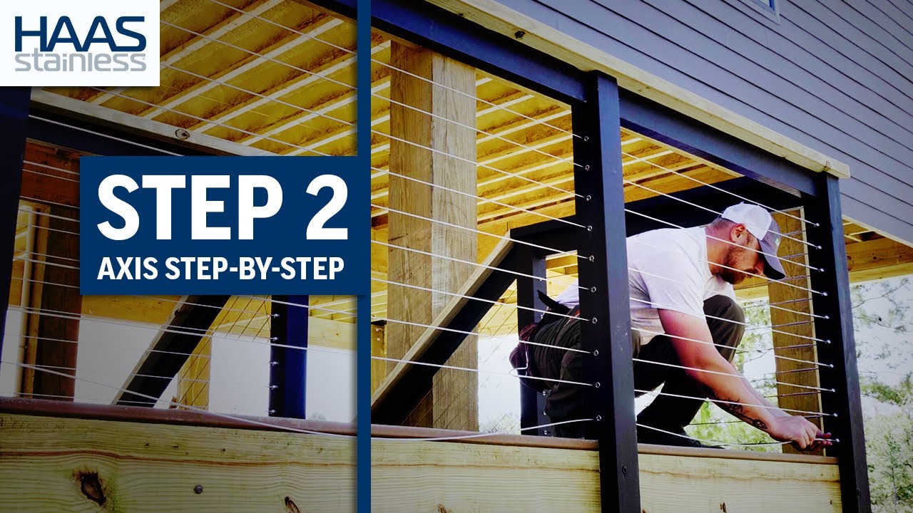 Step 2 - Pre-Cutting Cable | HAAS AXIS Cable Railing Tutorial - YouTube