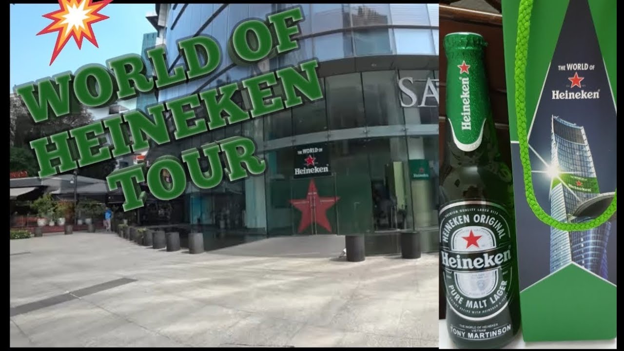 THE WORLD OF HEINEKEN TOUR VIETNAM - YouTube