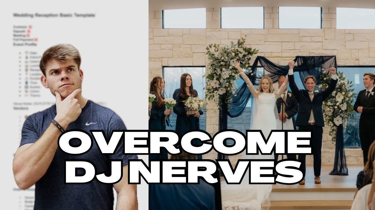 How I Finally Stopped Feeling Nervous as a Wedding DJ (Overcoming DJ ...